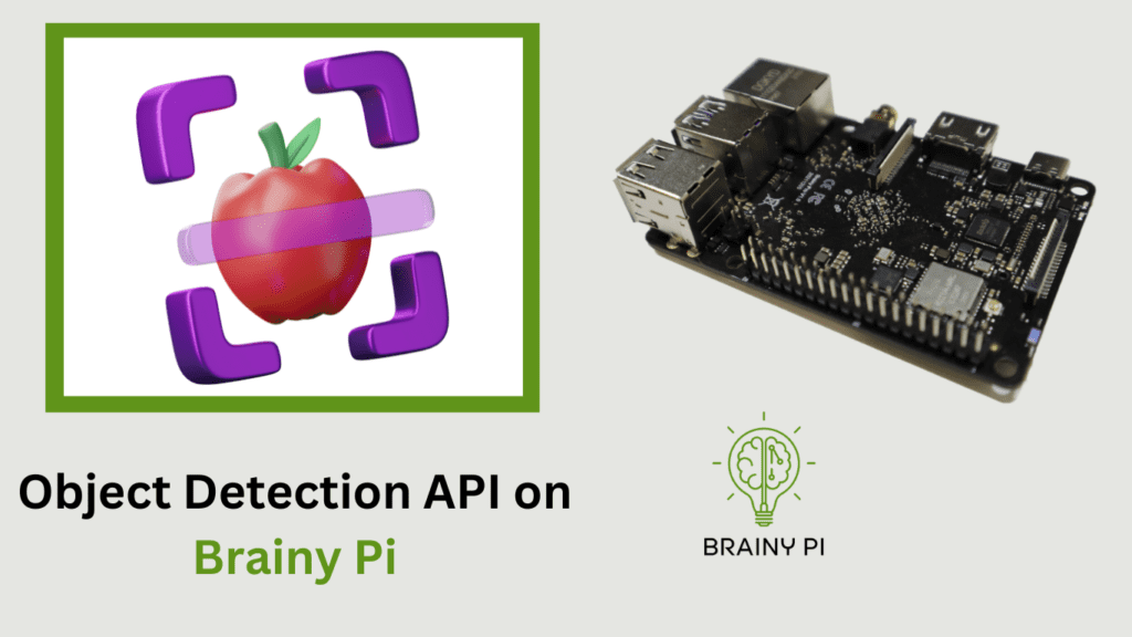 Object Detection API on Brainy Pi - Brainy Pi